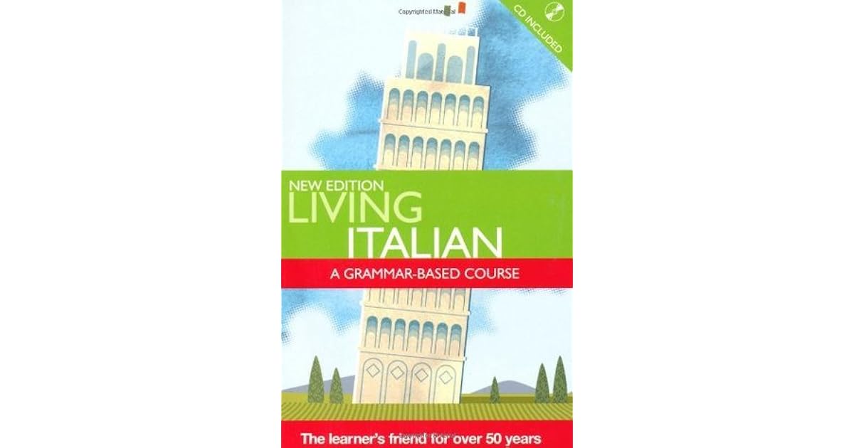 Living Italian: A Grammar Based course with cd by Maria Valgimigli