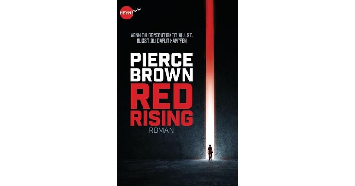 Red Rising (Red Rising Trilogy, #1) by Pierce Brown