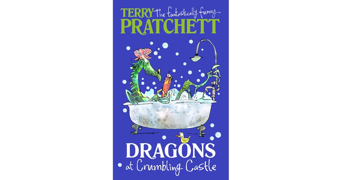 Dragons at Crumbling Castle by Terry Pratchett