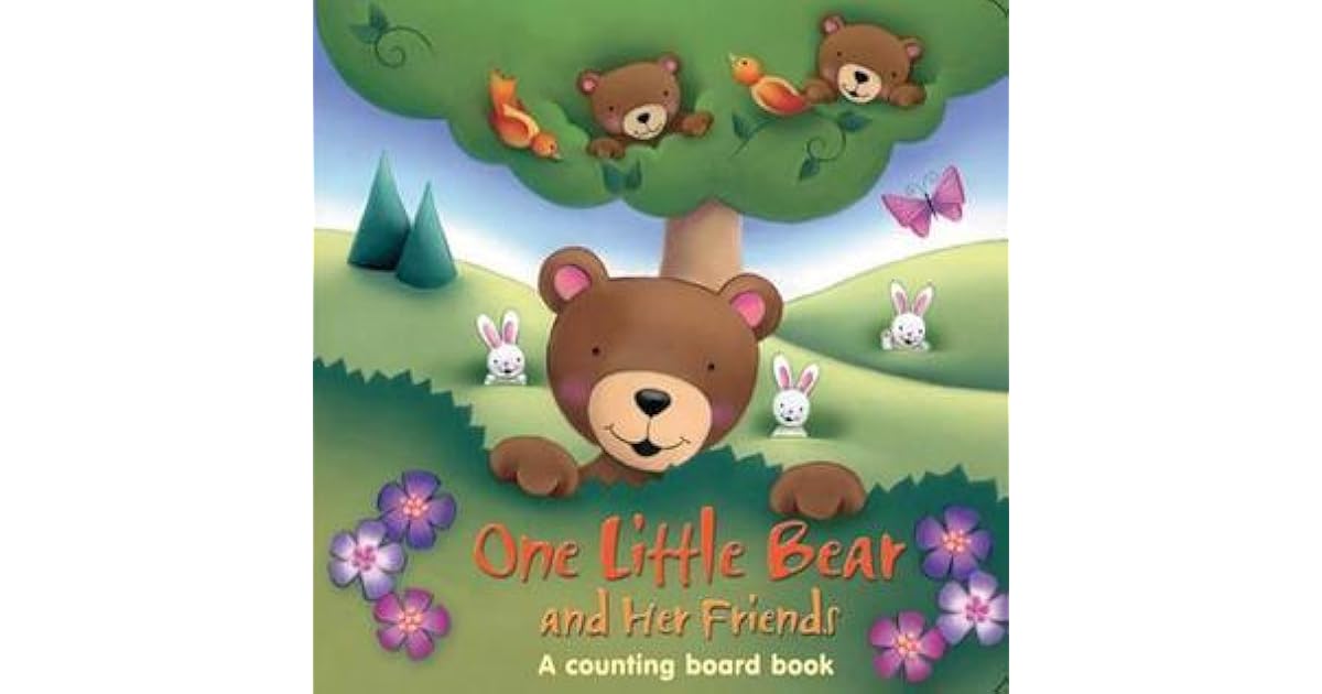 One Little Bear and Her Friends: A counting board book by The Top That Team