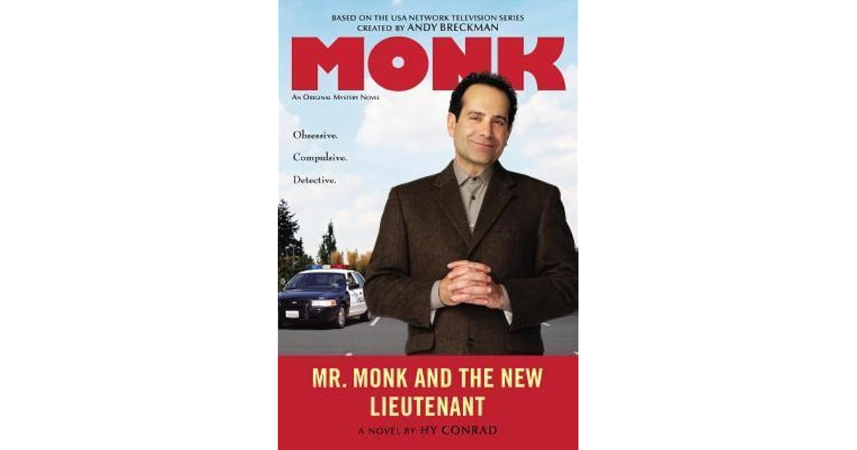 Mr. Monk and the New Lieutenant (Mr. Monk #19) by Hy Conrad