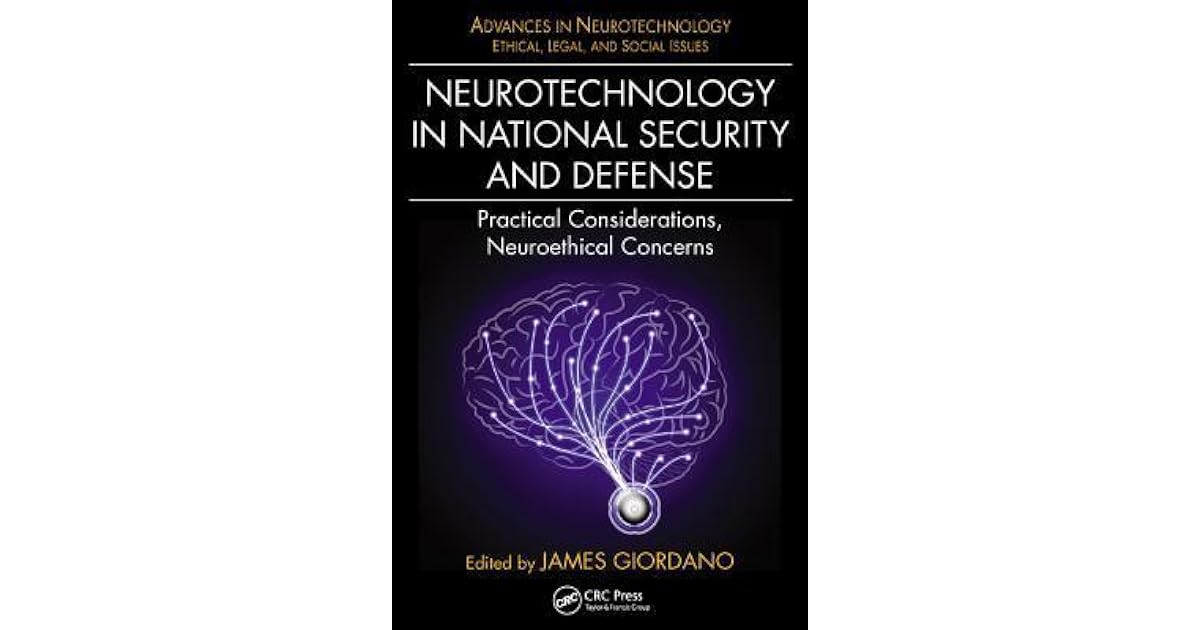 Neurotechnology in National Security and Defense: Practical ...