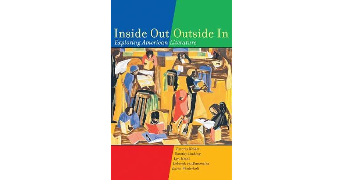 Inside Out/Outside in: Exploring American Literature by Victoria Holder