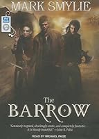 The Barrow (The Barrow #1) by Mark Smylie