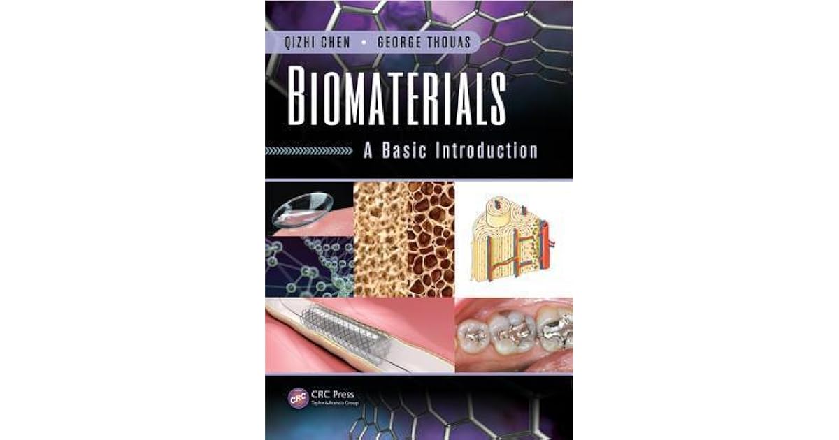 Biomaterials: A Basic Introduction by Qizhi Chen