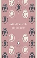 Middlemarch by George Eliot