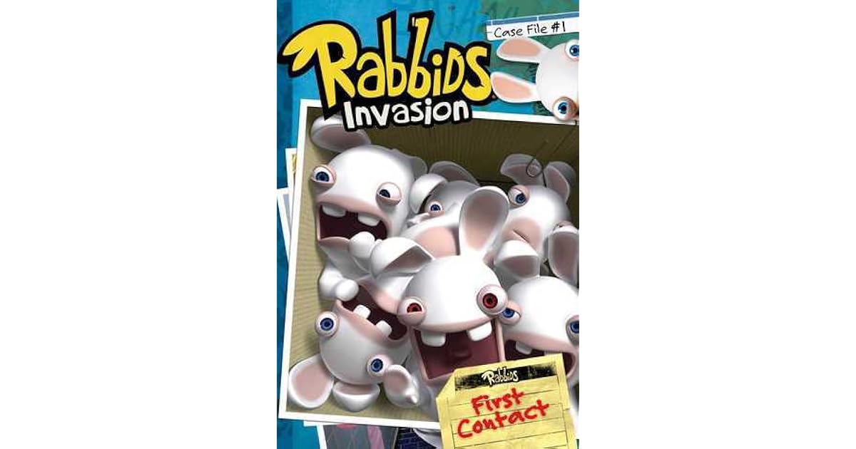First Contact (Rabbids Invasion: Case File #1) by David Lewman