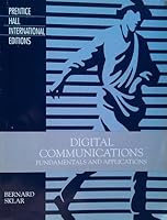 Digital Communications: Fundamentals and Applications by Bernard Sklar
