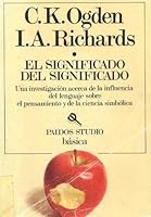 The Meaning of Meaning by Charles Kay Ogden