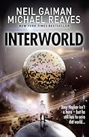 InterWorld (InterWorld, #1) by Neil Gaiman