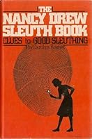 The Nancy Drew Sleuth Book: Clues to Good Sleuthing by Carolyn Keene