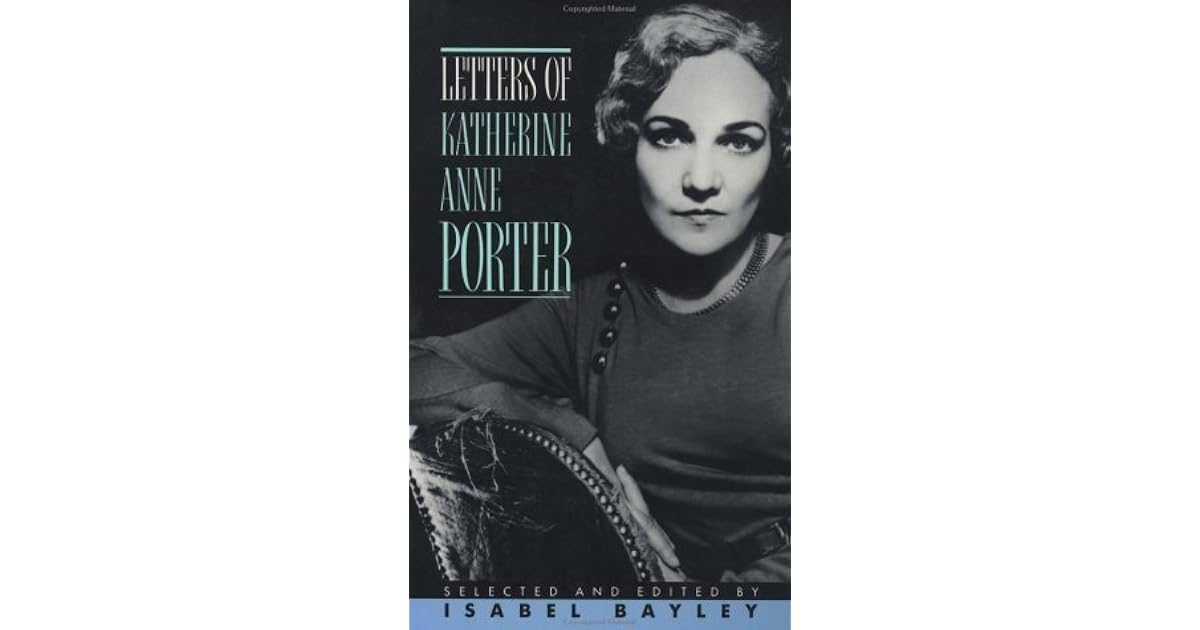Letters of Katherine Anne Porter by Katherine Anne Porter