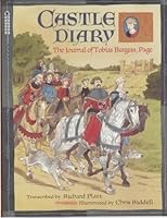Castle Diary: The Journal of Tobias Burgess by Richard Platt