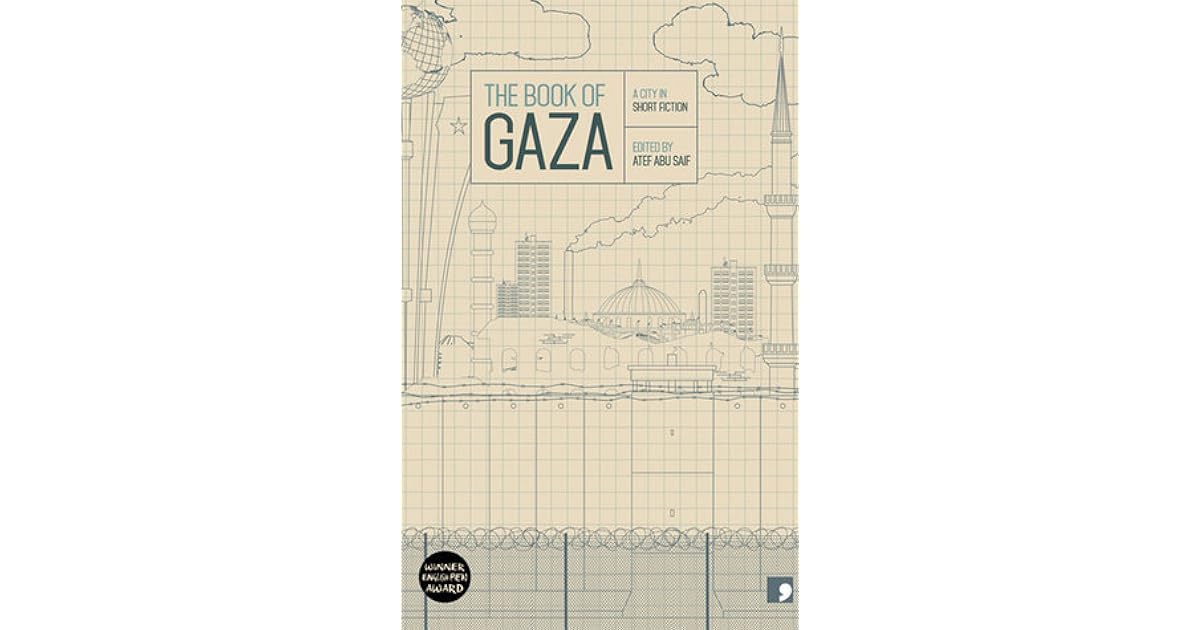 The Book of Gaza: A City in Short Fiction by Atef Abu Saif