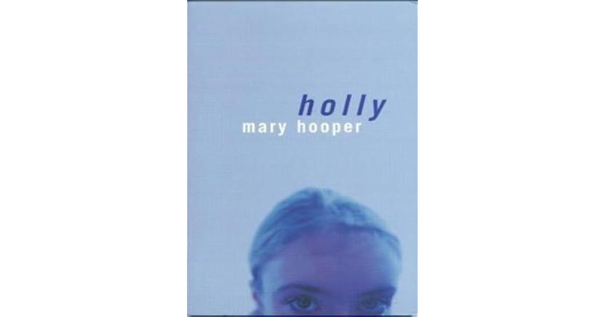 Holly by Mary Hooper