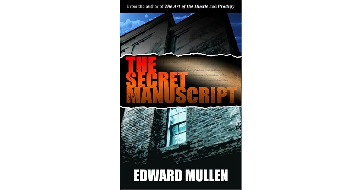 The Secret Manuscript by Edward Mullen