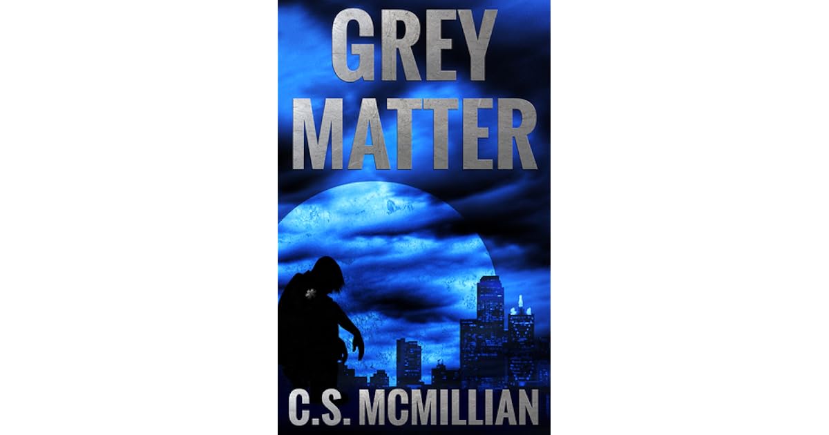 Grey Matter (Dark of the Mind, #2) by Christopher McMillian