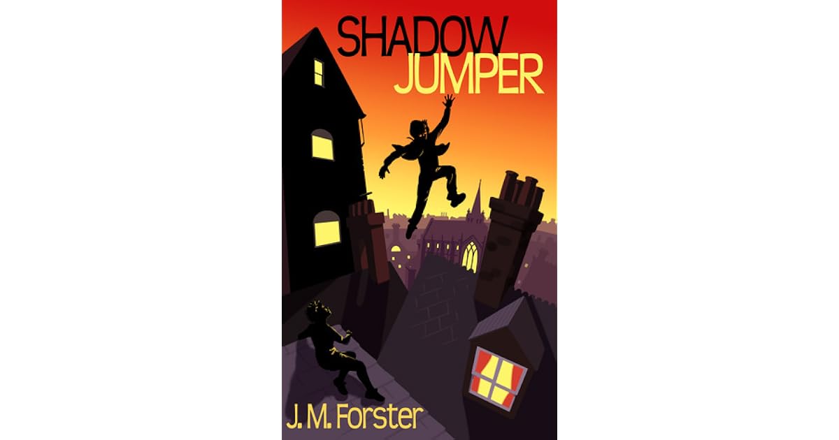 Shadow Jumper (Shadow Jumper #1) by J.M. Forster