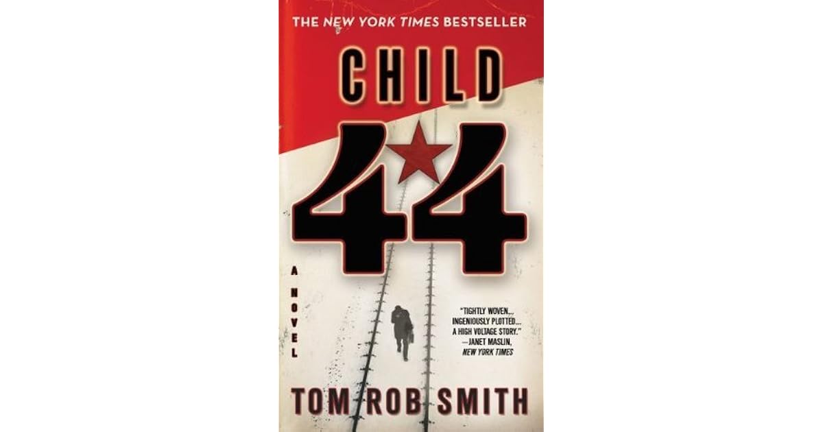 Child 44 (The Child 44 Trilogy) by Tom Rob Smith