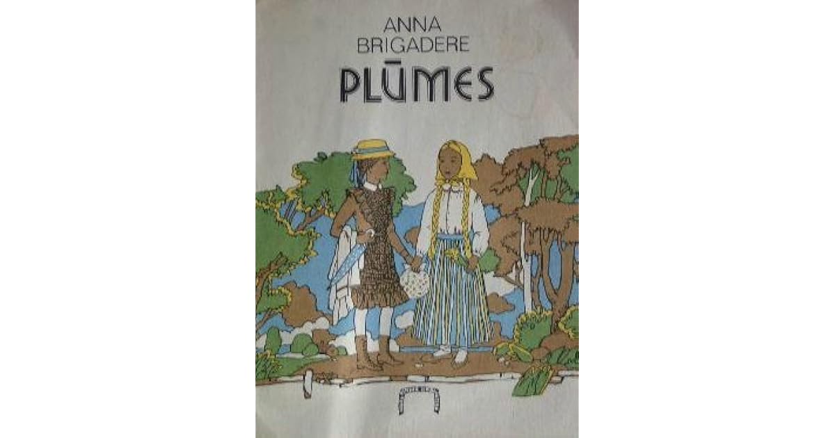 Plūmes by Anna Brigadere