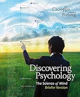 Discovering Psychology: The Science of Mind by John T. Cacioppo