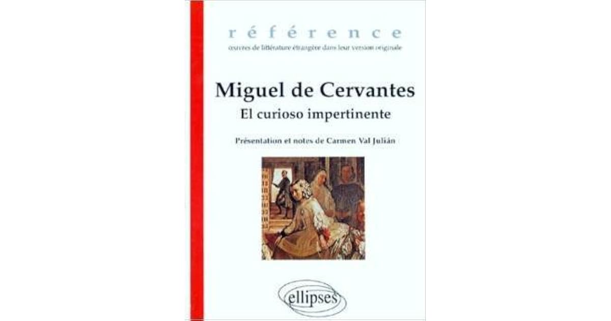 El curioso impertinente by Miguel de Cervantes Saavedra