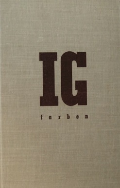 IG Farben by Richard Sasuly