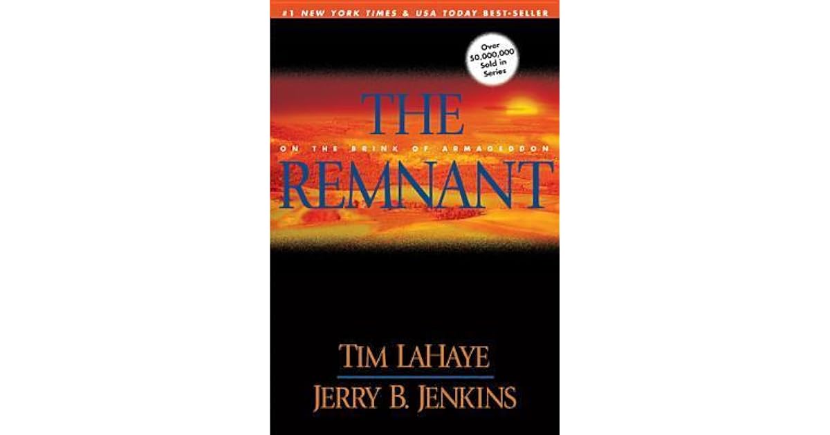 The Remnant (Left Behind, #10) by Tim LaHaye