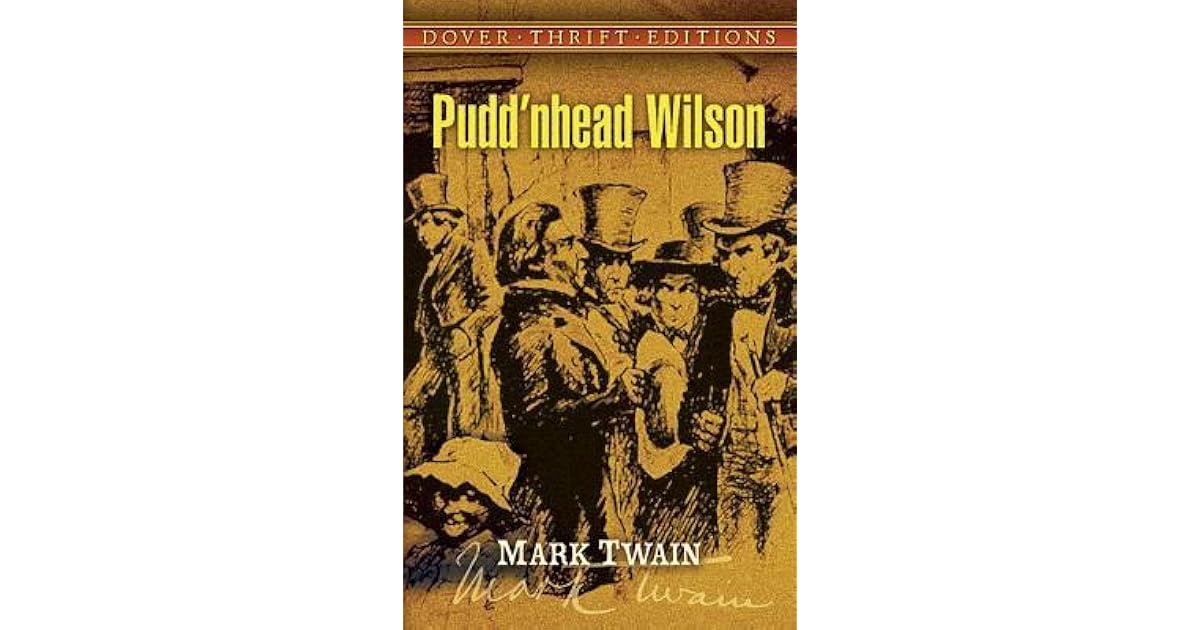 Pudd'nhead Wilson by Mark Twain