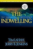 The Indwelling: The Beast Takes Possession by Tim LaHaye