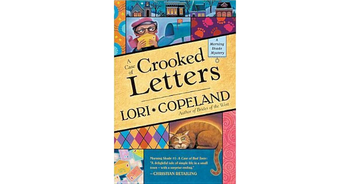 A Case of Crooked Letters by Lori Copeland