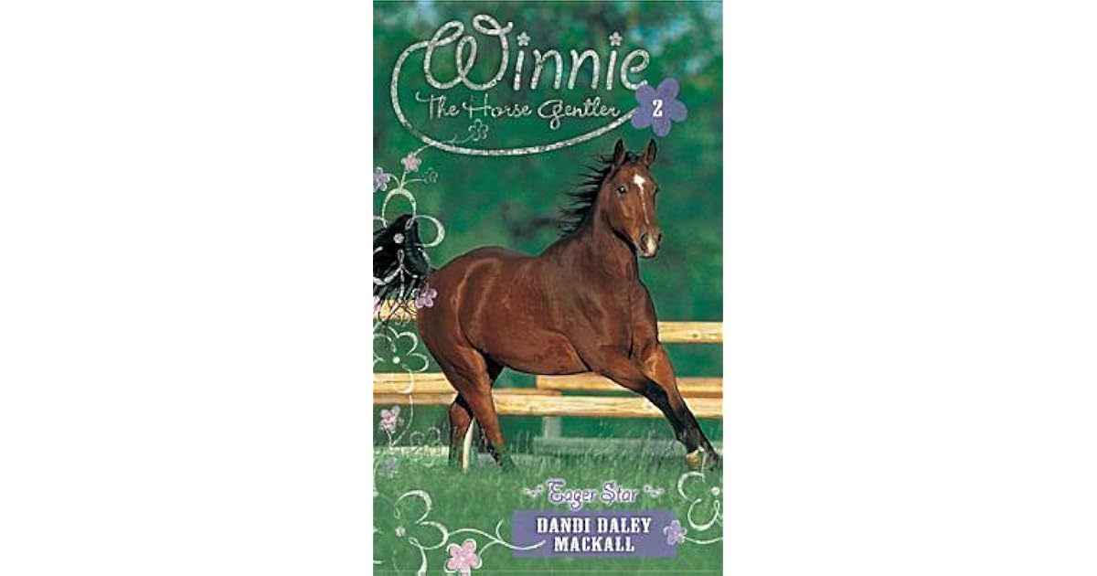 Eager Star (Winnie the Horse Gentler, #2) by Dandi Daley Mackall