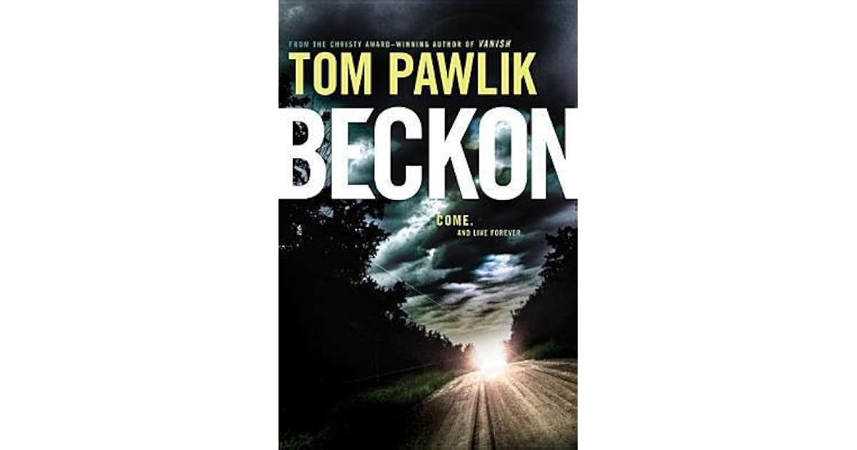 Beckon by Tom Pawlik