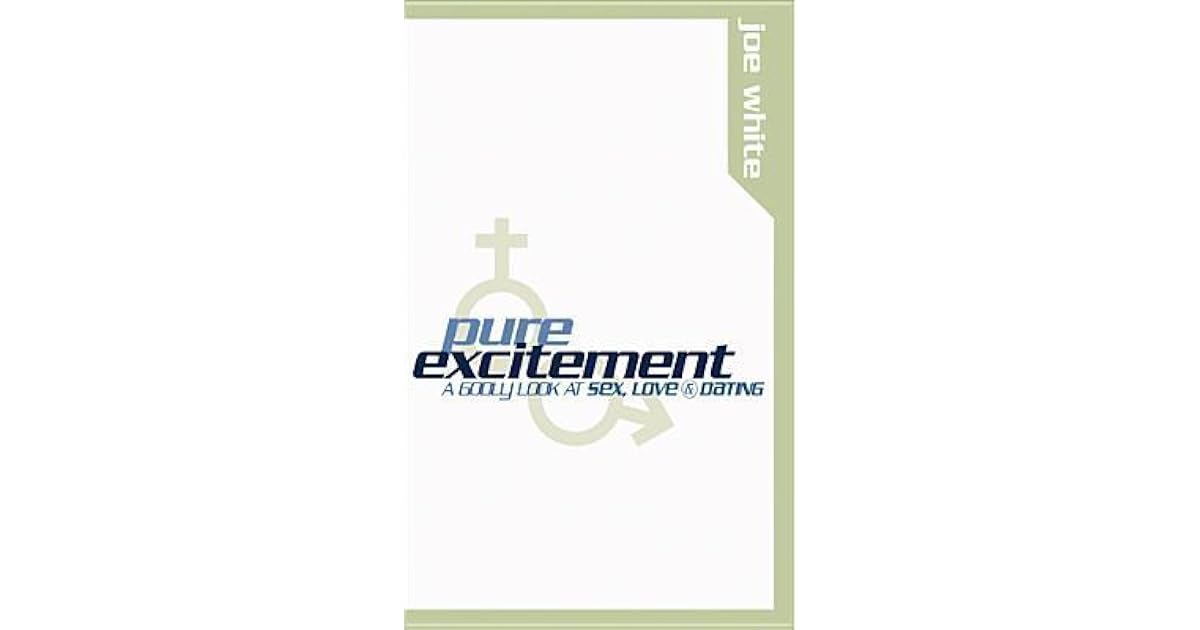 Pure Excitement by Joe White