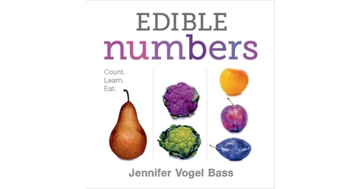 Edible Numbers by Jennifer Vogel Bass