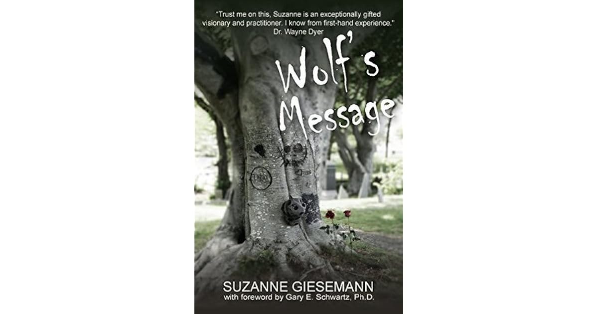 Wolf's Message by Suzanne Giesemann