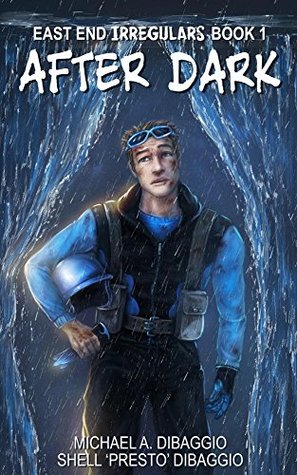 After Dark (East End Irregulars, #1) by Michael DiBaggio