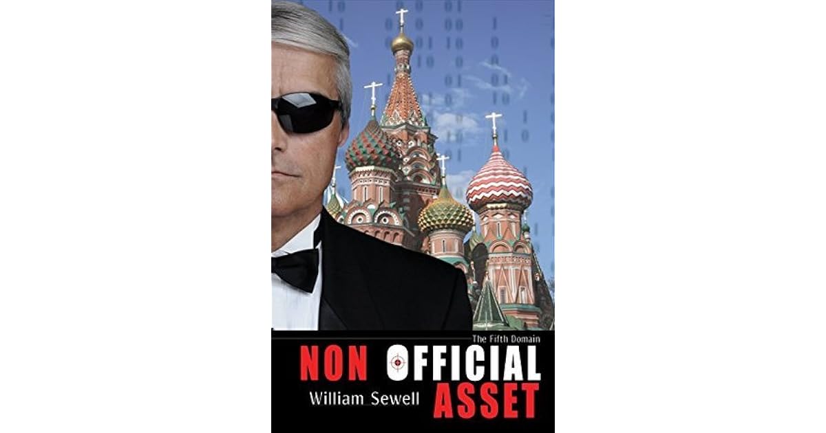 Nonofficial Asset: The Fifth Domain by William Sewell