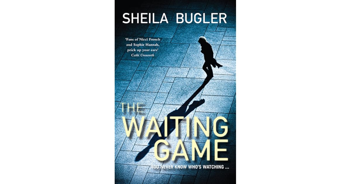 The Waiting Game by Sheila Bugler