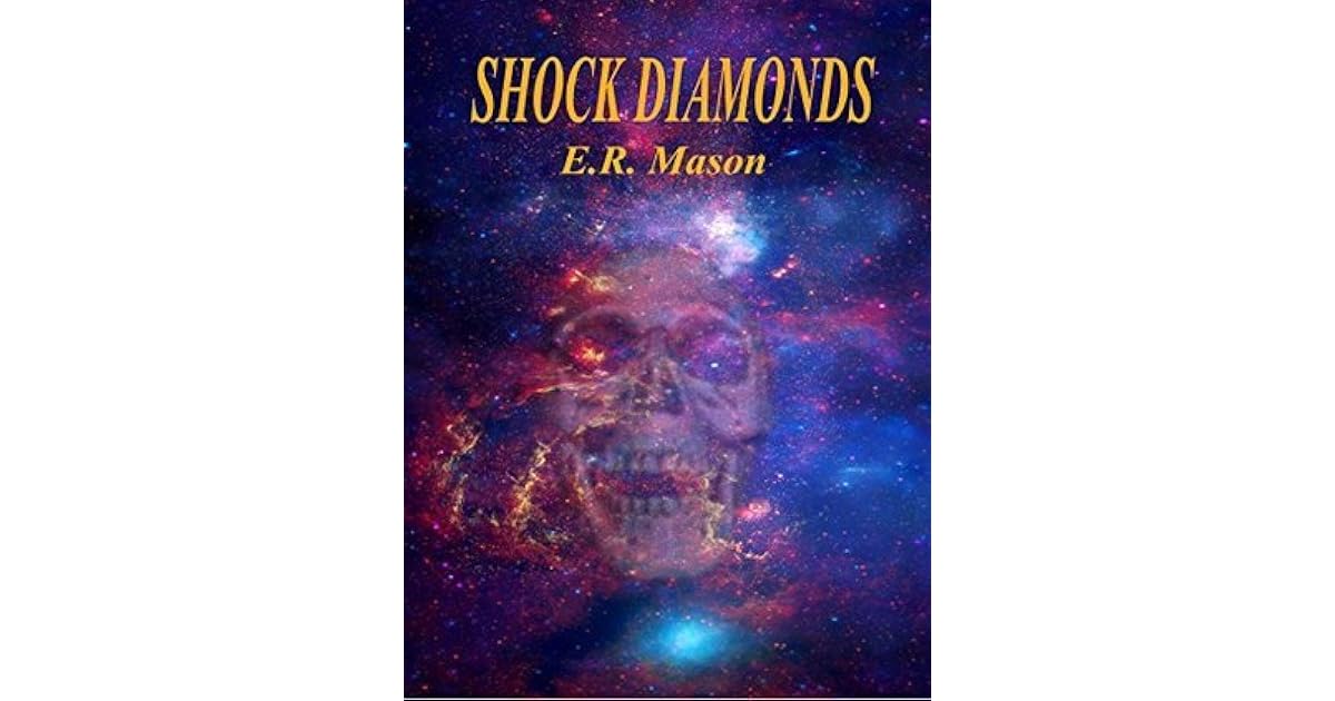 Shock Diamonds by E.R. Mason