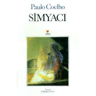 Simyacı by Paulo Coelho — Reviews, Discussion, Bookclubs, Lists