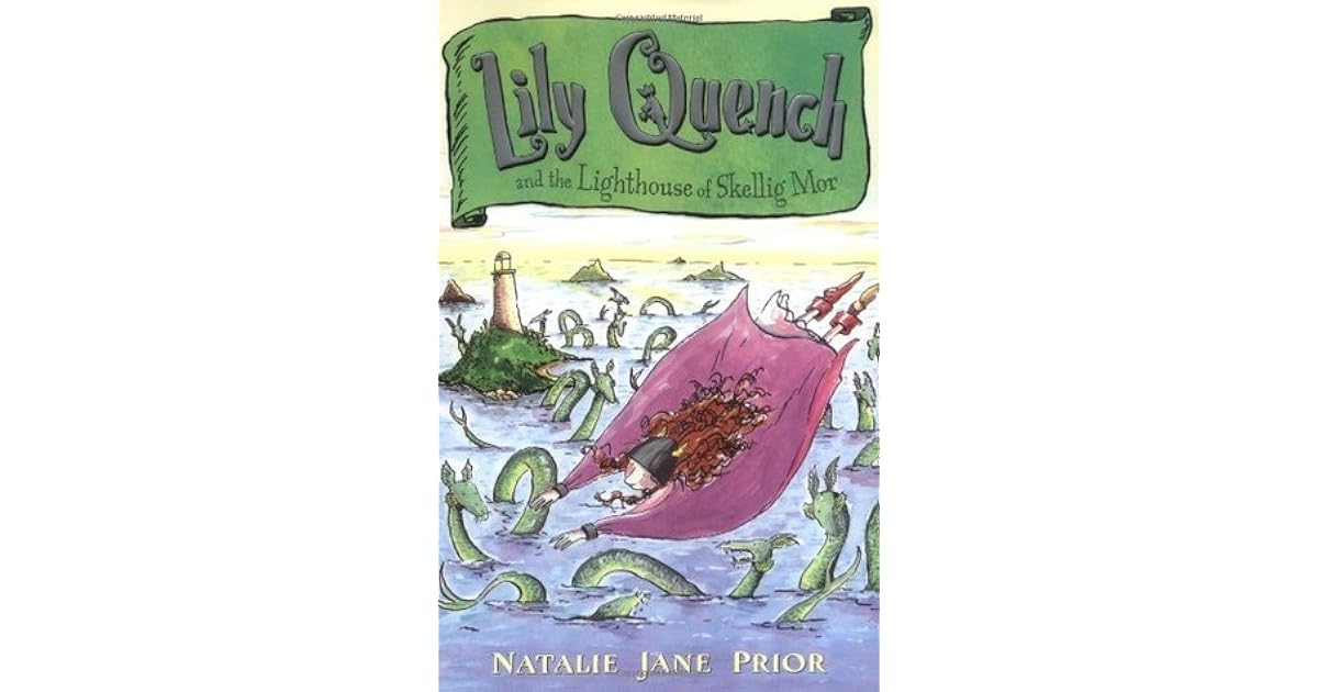Lily Quench and the Lighthouse of Skellig Mor by Natalie Jane Prior