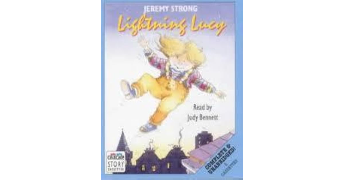 Lightning Lucy by Jeremy Strong