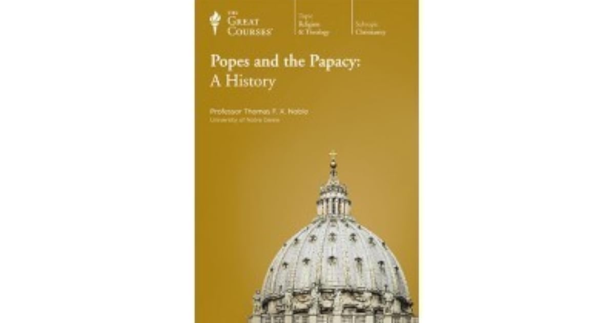 Popes and the Papacy: A History by Thomas F.X. Noble