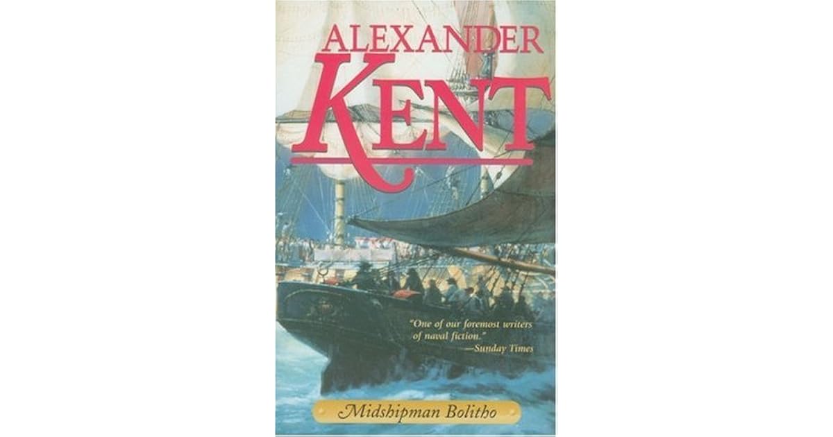 Midshipman Bolitho (Richard Bolitho, #1-2) by Alexander Kent