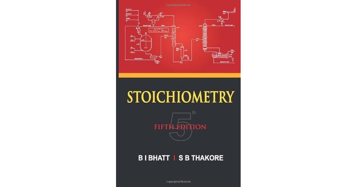 Stoichiometry: 5e by B.I. Bhatt