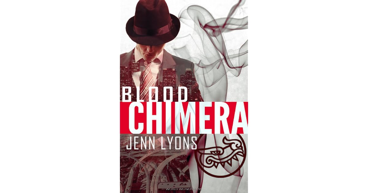 Blood Chimera (Blood Chimera, #1) by Jenn Lyons