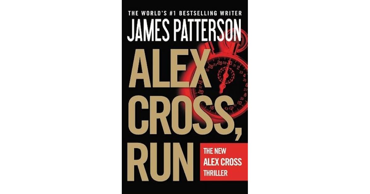Alex Cross, Run -- Free Preview -- The First 19 Chapters by James Patterson