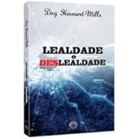 Loyalty and Disloyalty by Dag Heward-Mills