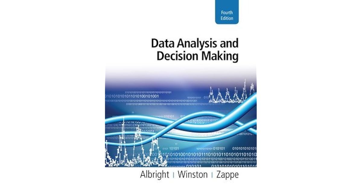 Data Analysis and Decision Making by S. Christian Albright